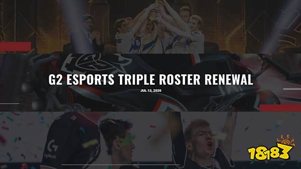 G2战队官方宣布官宣 三个分部队员全员续约两年_18183英雄联盟手游专区